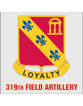 319th Field Artillery Unit Crest Decal