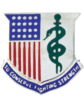Army Medical Department Corps Unit Crest (To Conserve Fighting Stre...